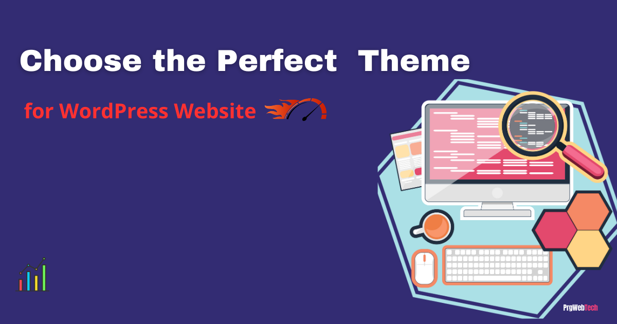 How to Choose the Perfect WordPress Theme for Beginners - prgwebtech.com